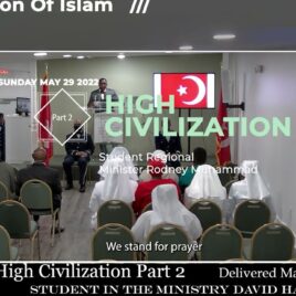 High Civilization Part 3 – Muhammad Mosque 12
